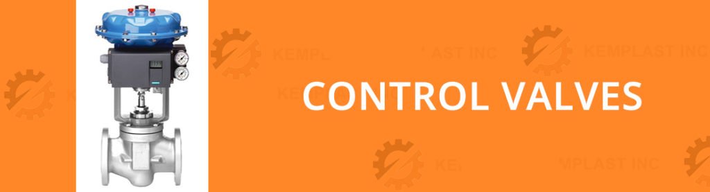Control Valve – Kemplast Inc